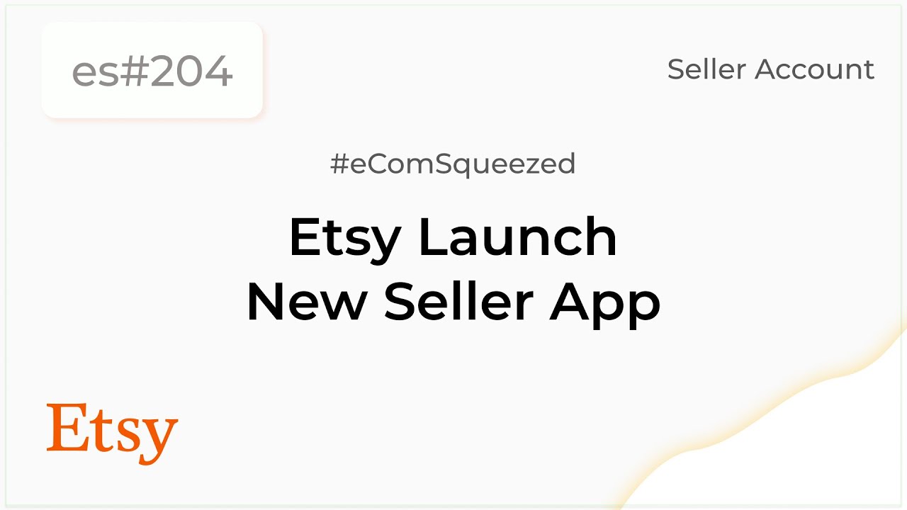 Etsy launched a New Etsy Seller App | Explore Feature- es204 - YouTube