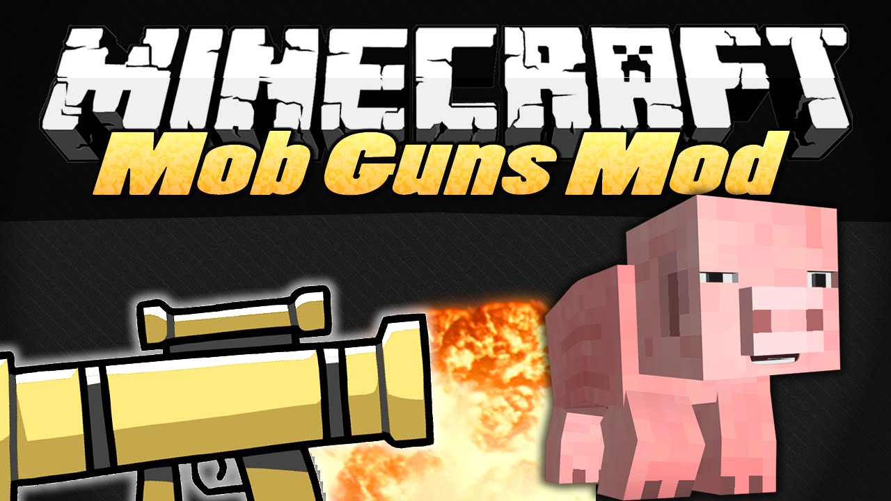 Minecraft Mods | MOB GUNS | "Explosive New Weapons!" | Mod Showcase ...