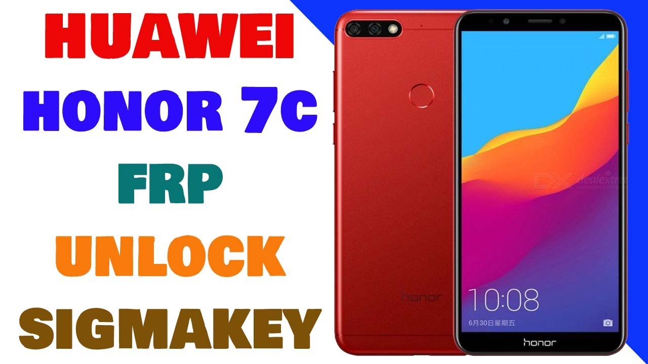 Huawei Honor 7C LDN-L29 FRP Reset Done With Sigmakey - YouTube