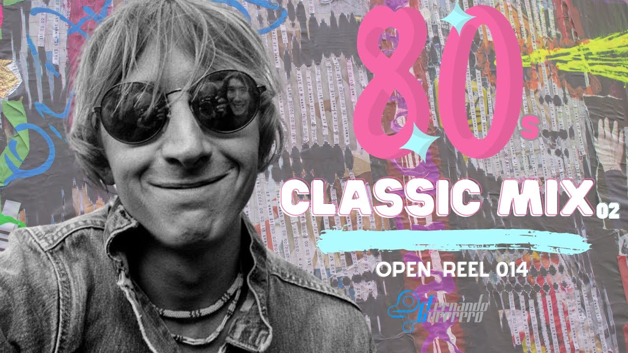 🎧 80s Mix 02 - (Open Reel 014 Live Set by Fer Guerrero) #dj #music # ...