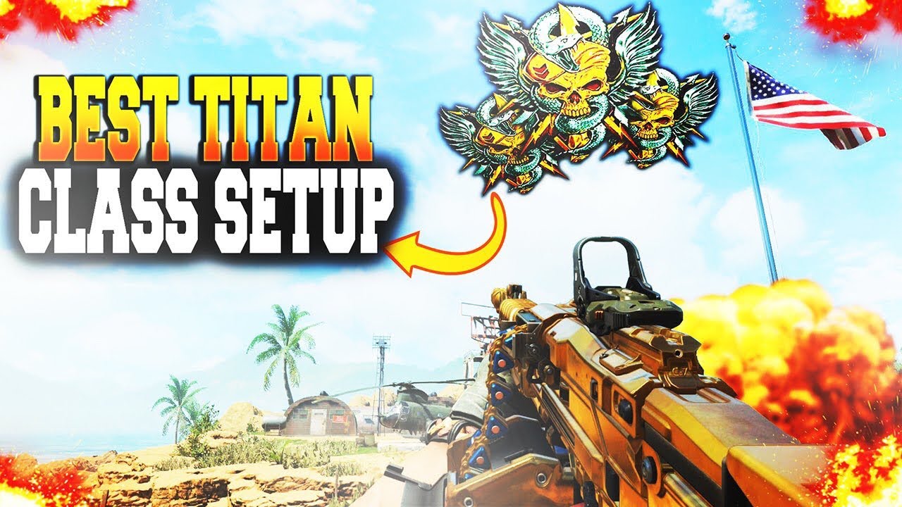 4 ATTACHMENT TITAN CLASS SETUP is OVERPOWERED in COD BO4...(BEST TITAN ...