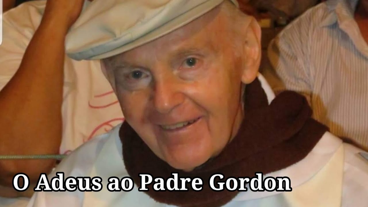 O Adeus ao Padre Gordon - YouTube