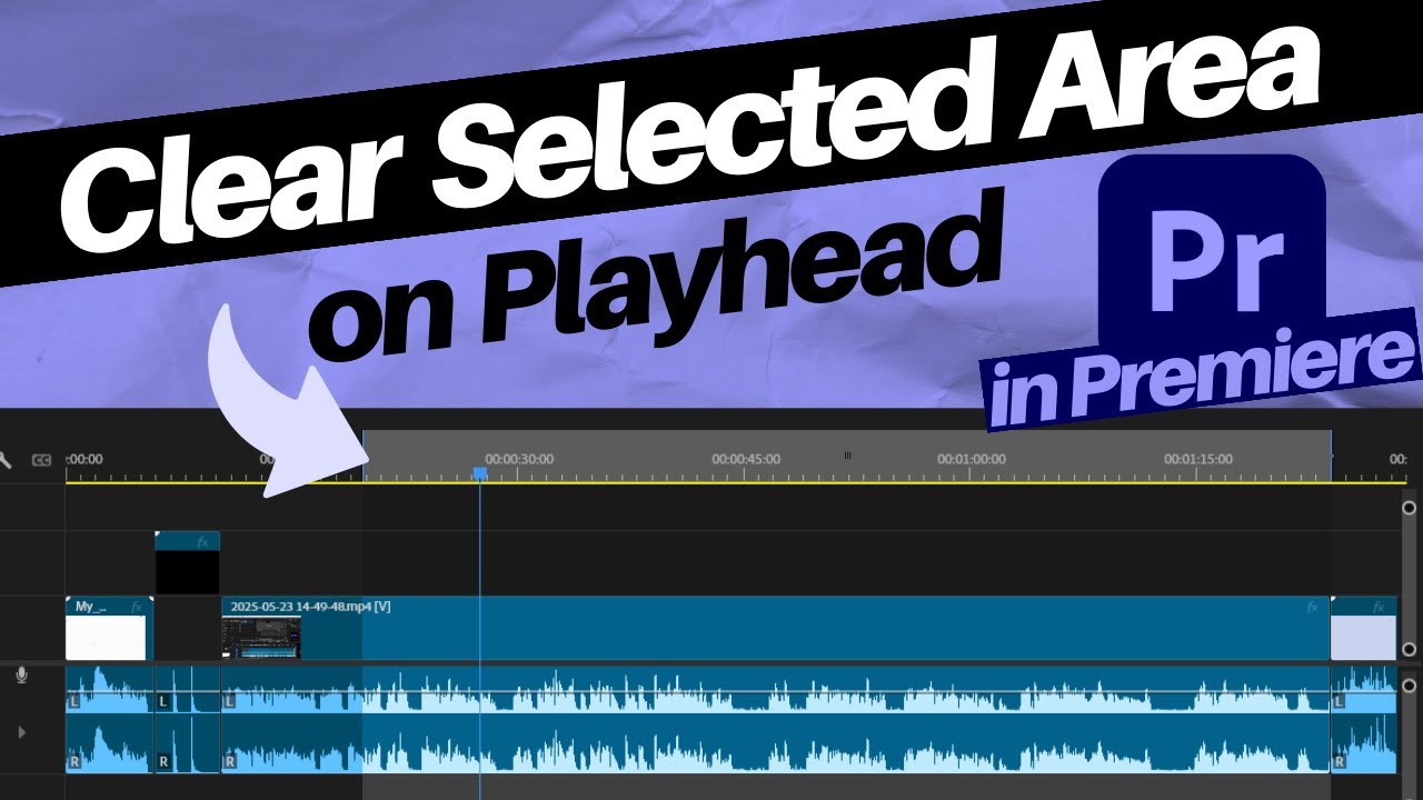 Clear a Selected Area at the Playhead in Premiere Pro - YouTube