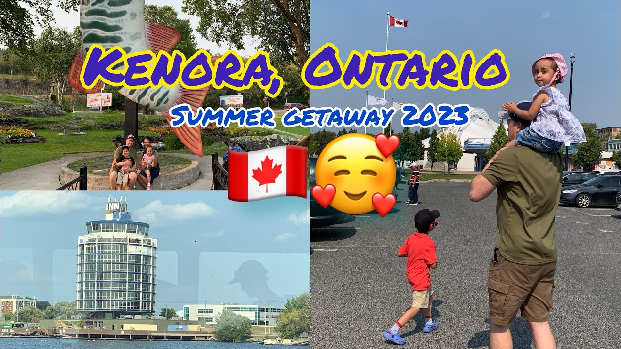 Kenora, Ontario Summer Getaway 2023 - YouTube