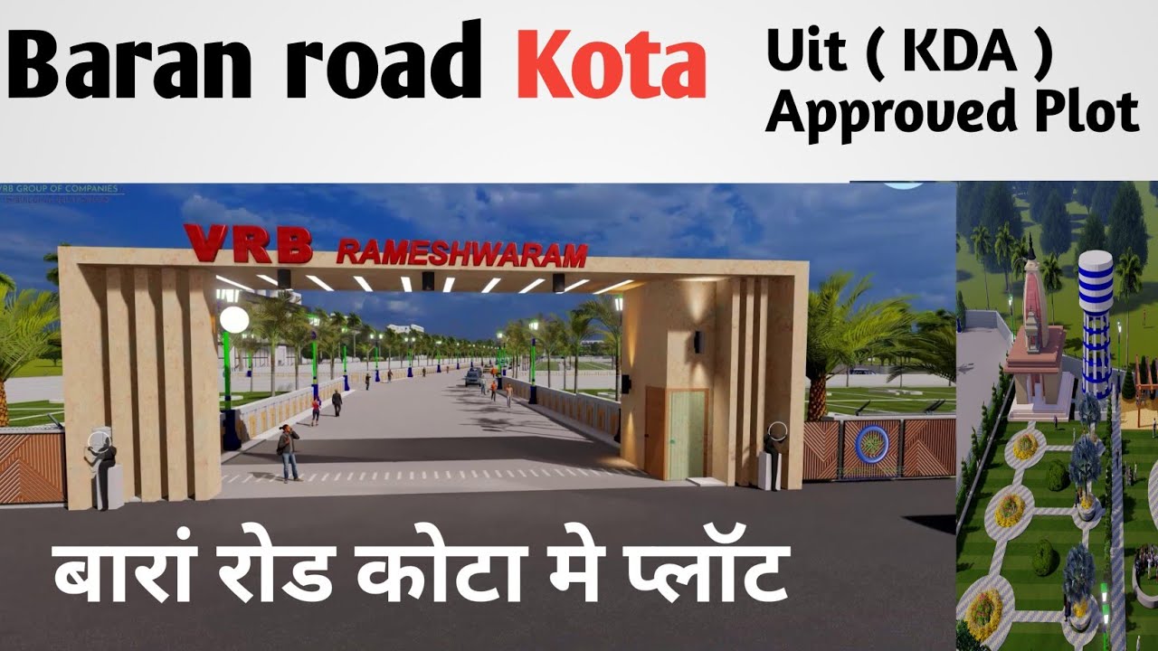 बारा रोड कोटा मे सबसे अच्छी कॉलोनी kota Uit Approved Plots Baran Kota ...