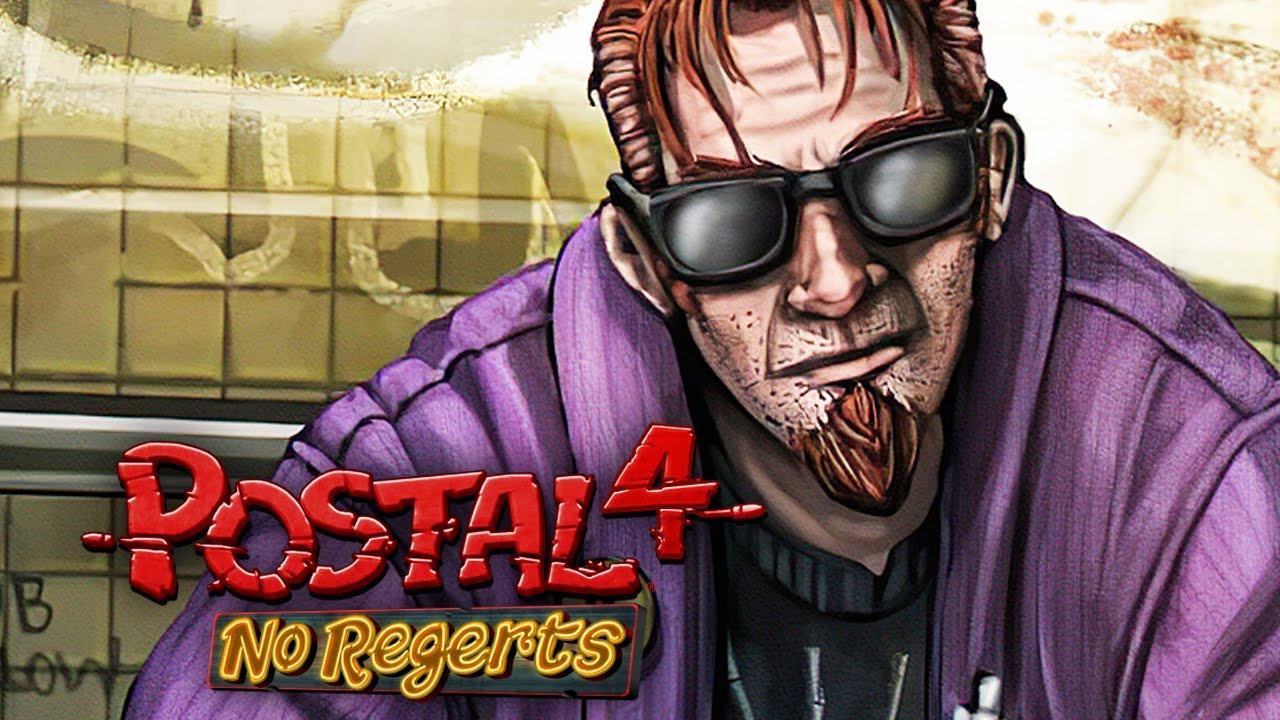 POSTAL 4: No Regerts Gameplay (PC) - YouTube