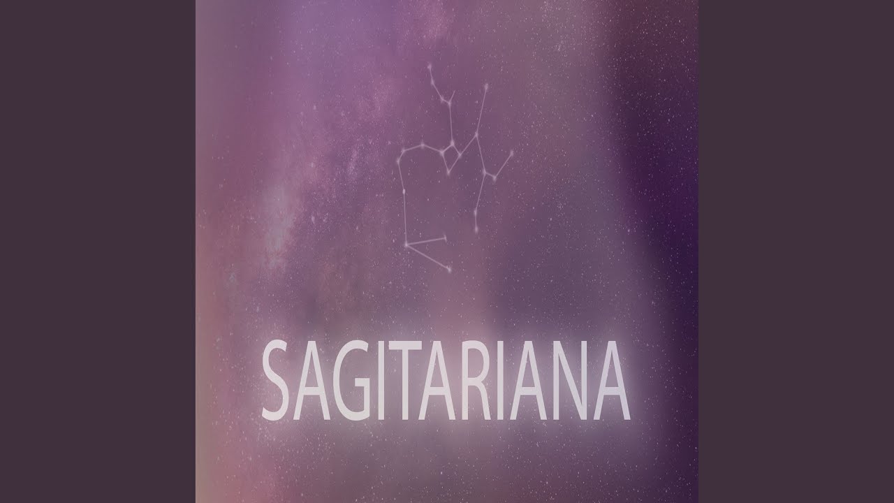 Sagitariana - YouTube