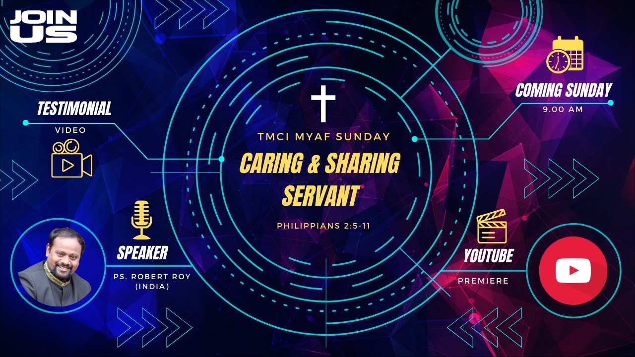 TMCI | MYAF Sunday - Caring & Sharing Servant | Ps. Robert Roy | 27th ...