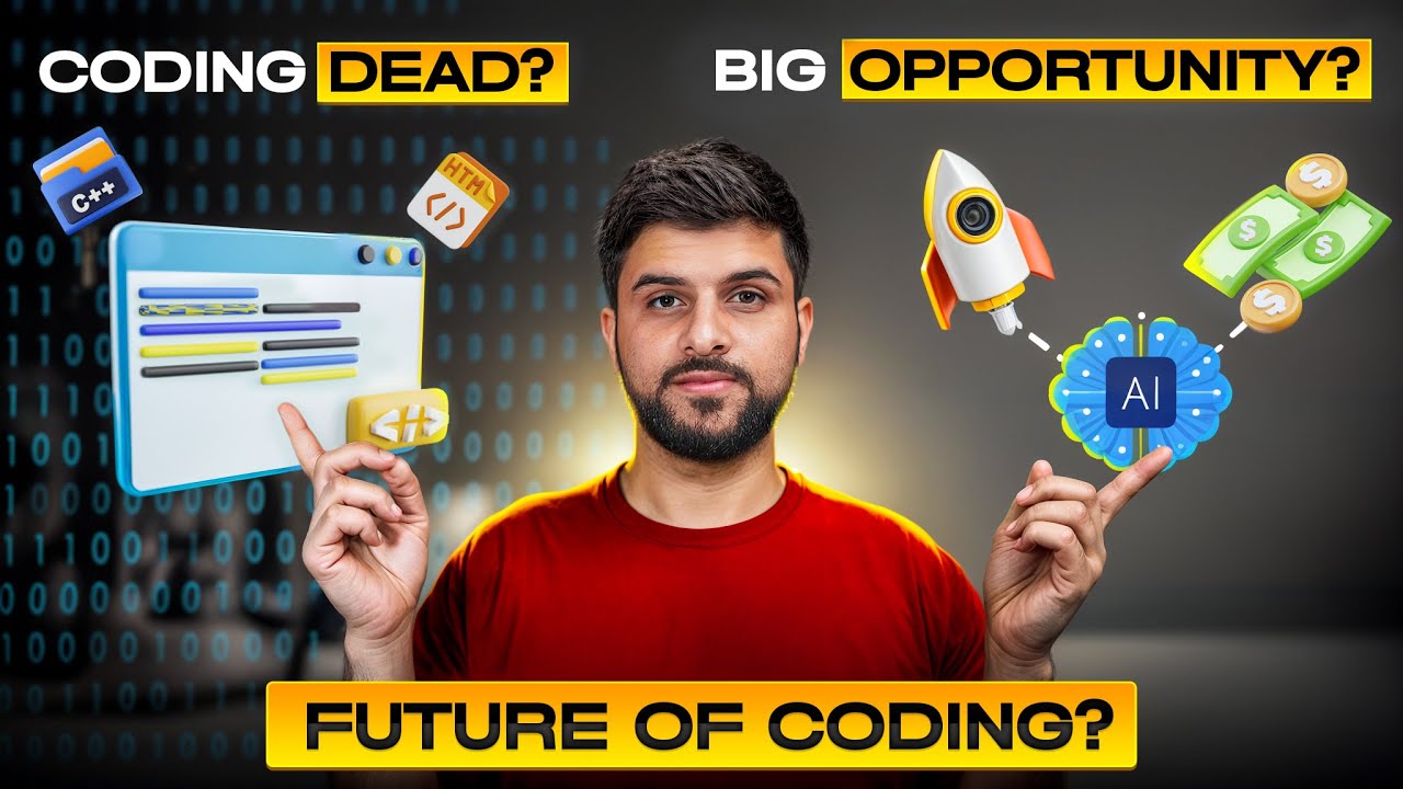 Future of Coding: Is Coding Dead After AI? Or the Next Big Opportunity (3 Real Projects) - YouTube