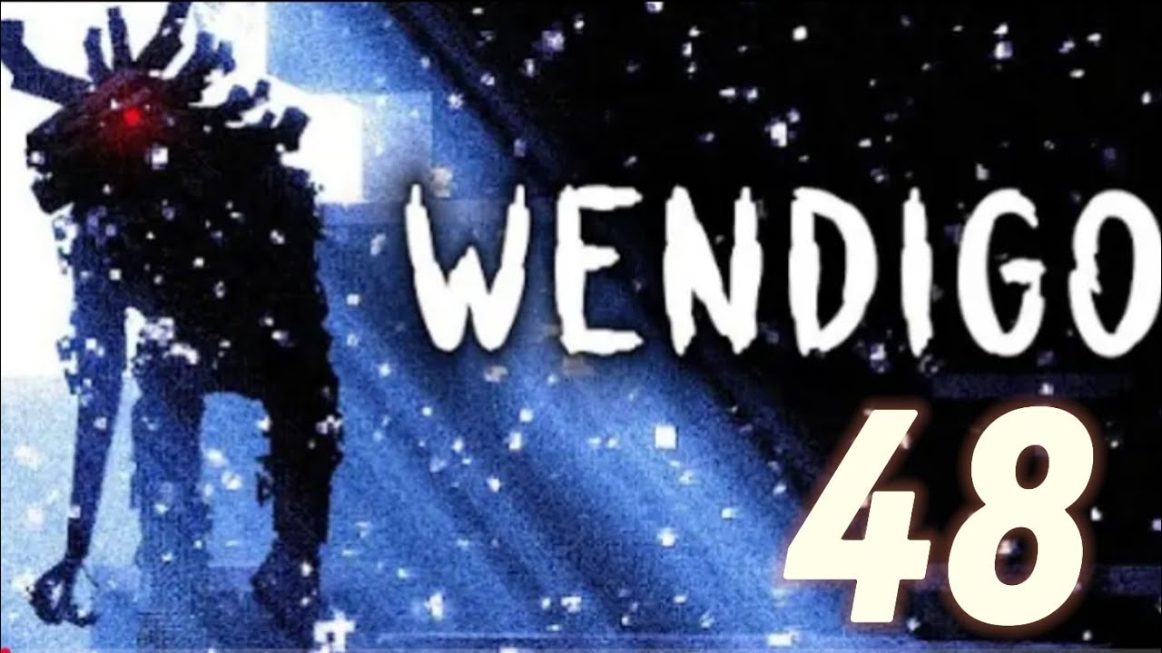 [Night dweller](episodio 48 el nuevo wendigo 😰) - YouTube