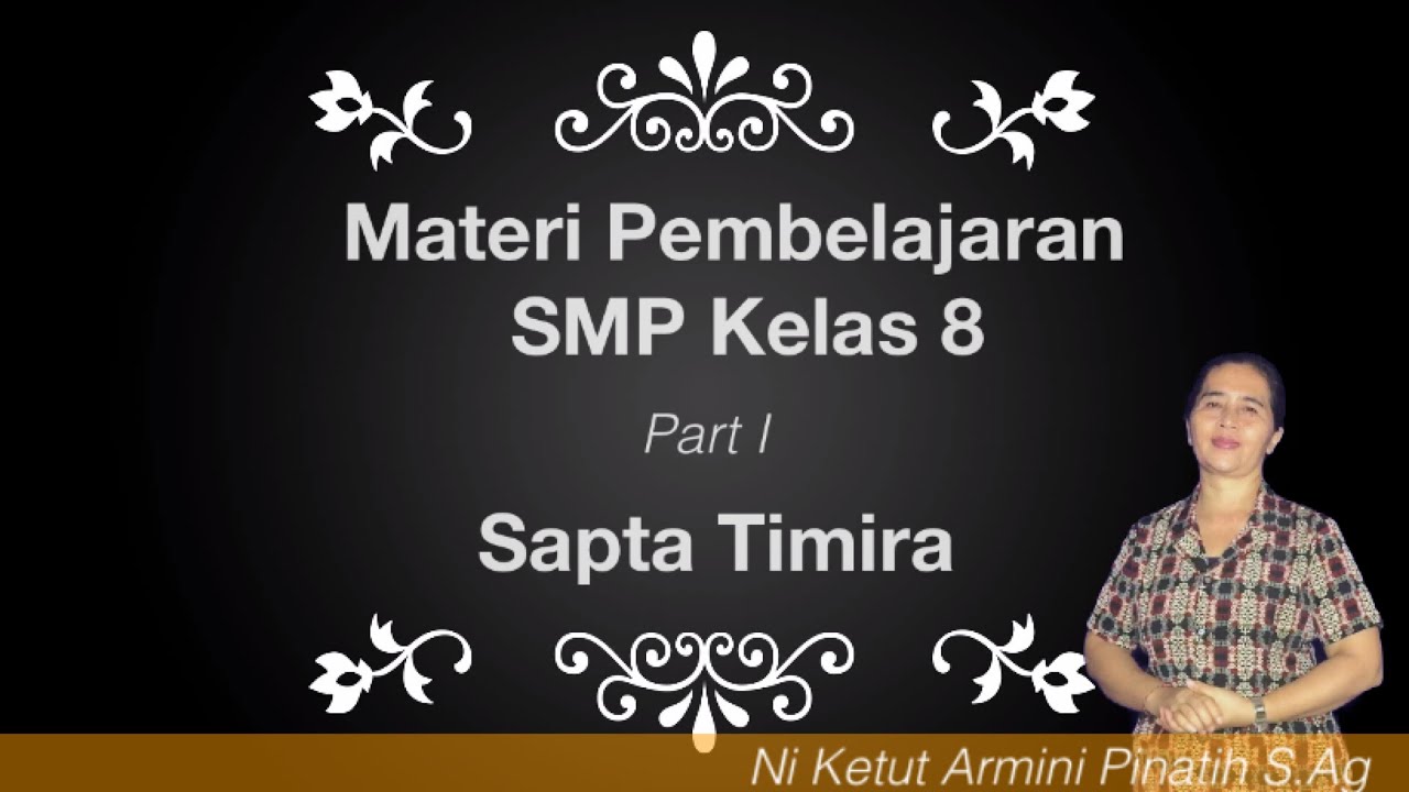 SAPTA TIMIRA KELAS 8 - YouTube
