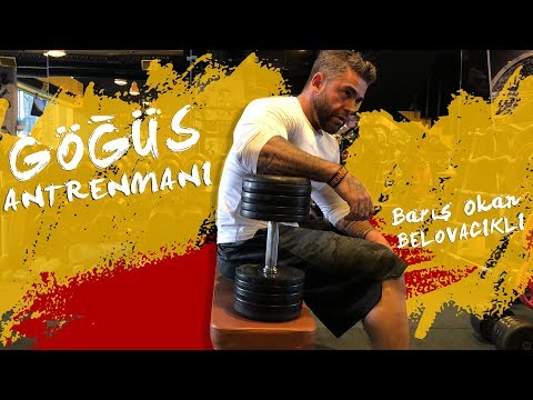 Göğüs Antrenmanı l Barış Okan Belovacıklı