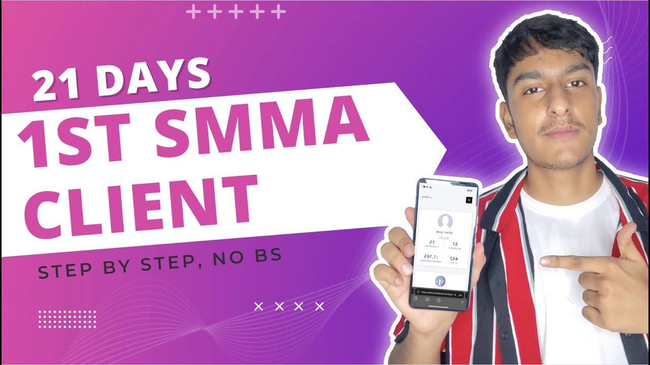 How I Signed My First SMMA Client in 21 Days (Step by Step Breakdown ...