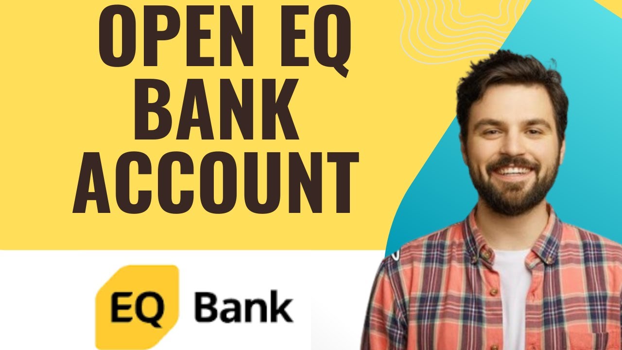 How to open EQ bank account I 2025 ( SM TECH) - YouTube
