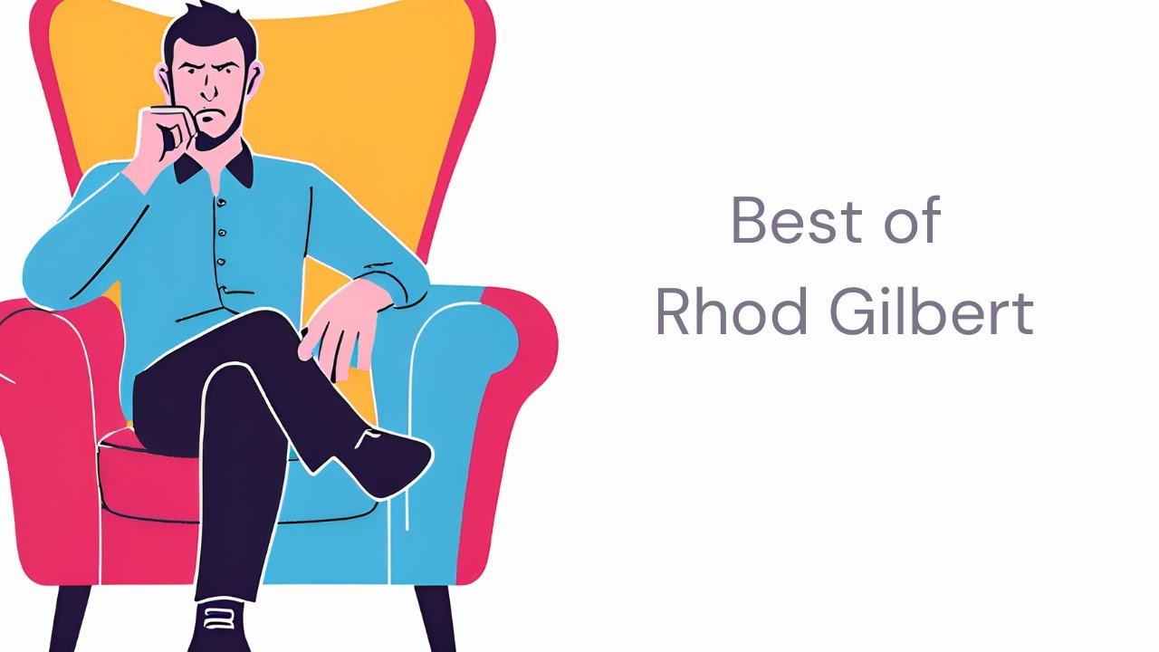 Best Of: Rhod Gilbert - YouTube