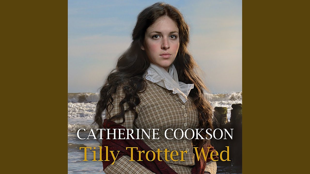 Chapter 29.16 - Tilly Trotter Wed - YouTube