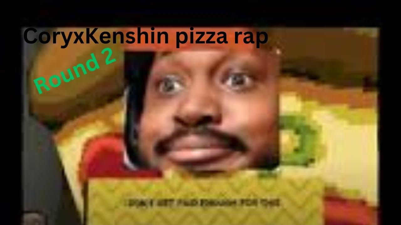 coryxkenshin pizza rap on the mic (round 2) - YouTube
