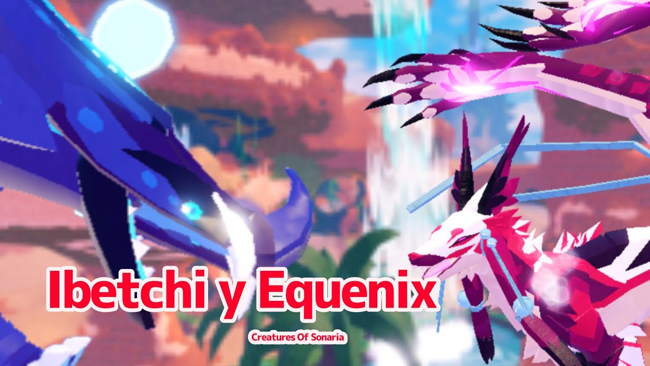 || Ibetchi y Equenix!!! ||[ Creatures Of Sonaria Español] - YouTube