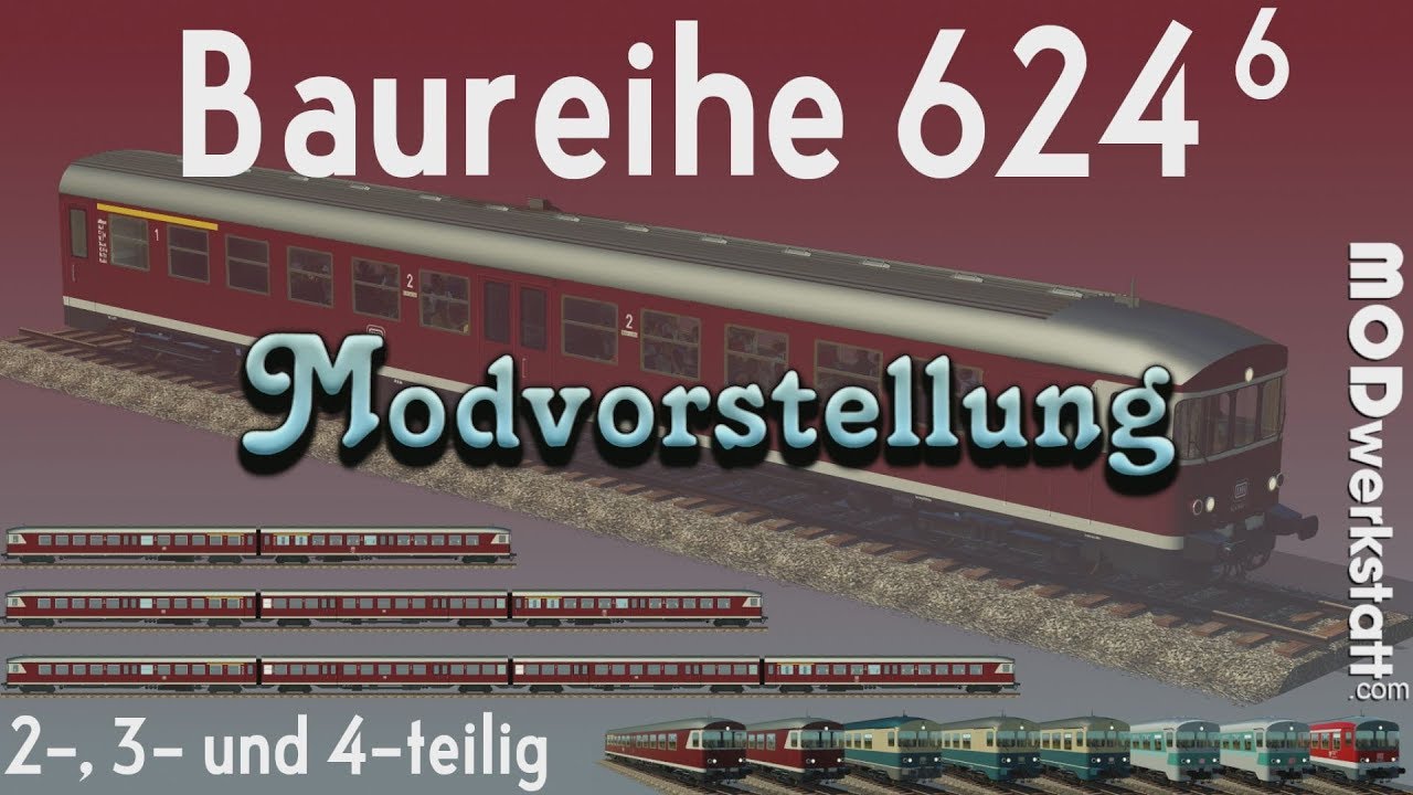 Transport Fever - VT24_BR624 [Modvorstellung] - YouTube