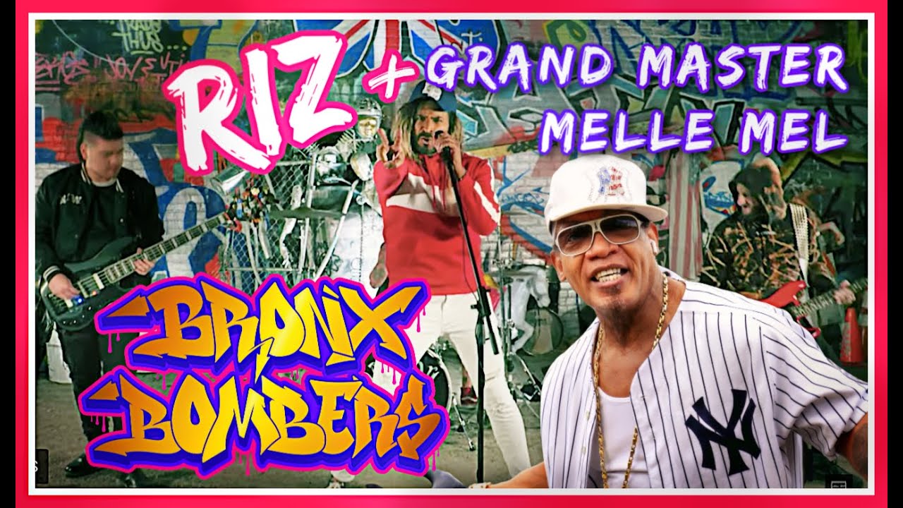 BX BOMBERS feat. GrandMaster Melle Mel- RIZ- OFFICIAL VIDEO - YouTube