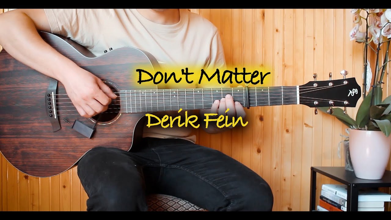 Derik Fein - Don't Matter - Easy Guitar Chords Tutorial - YouTube