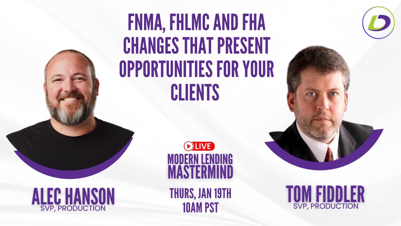 LIVE | Modern Lending Mastermind | FNMA, FHLMC and FHA Changes and ...