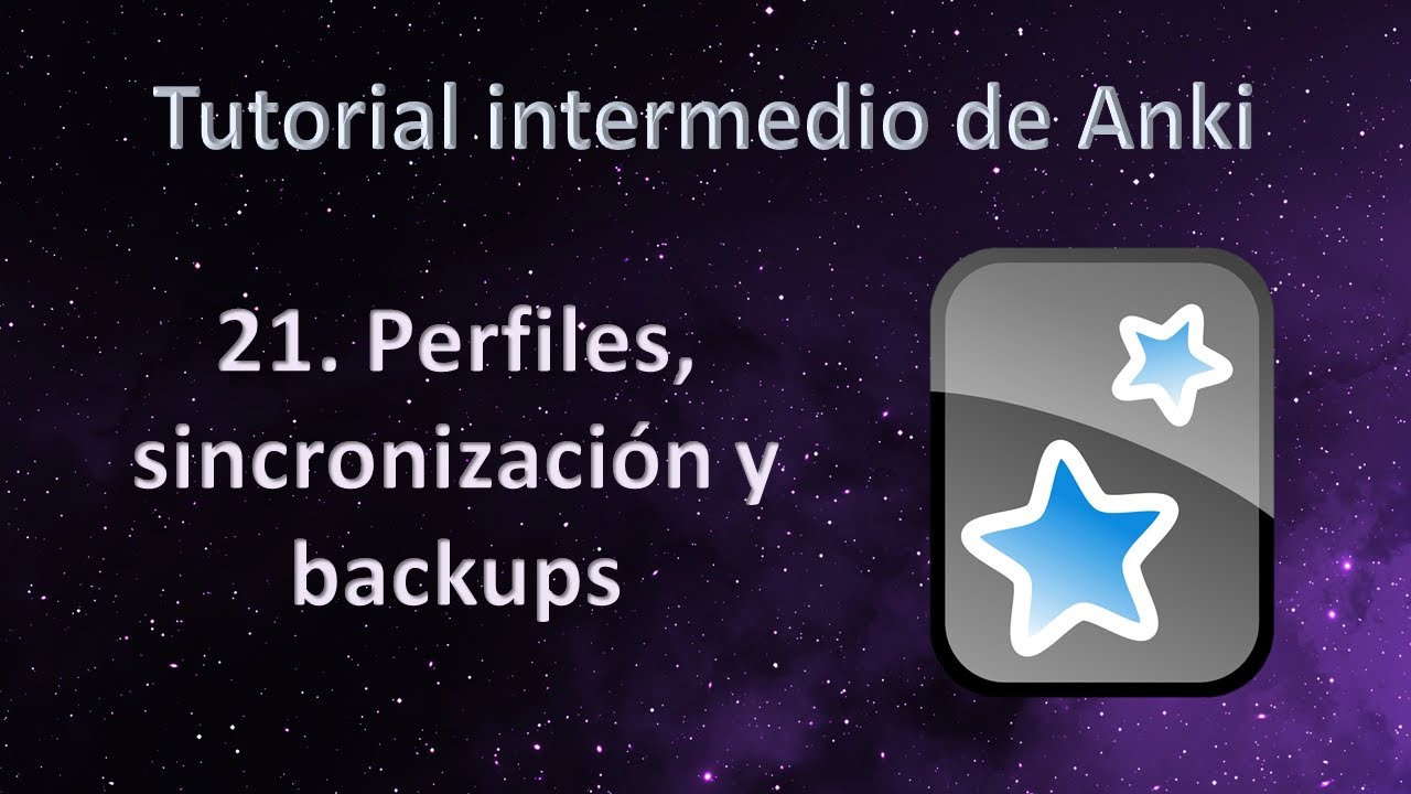 Perfiles, sincronización y backups | Tutorial intermedio de Anki - YouTube