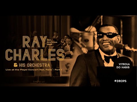 RAY CHARLES & HIS ORCHESTRA LIVE AT PLAYEL (1968) - YouTube