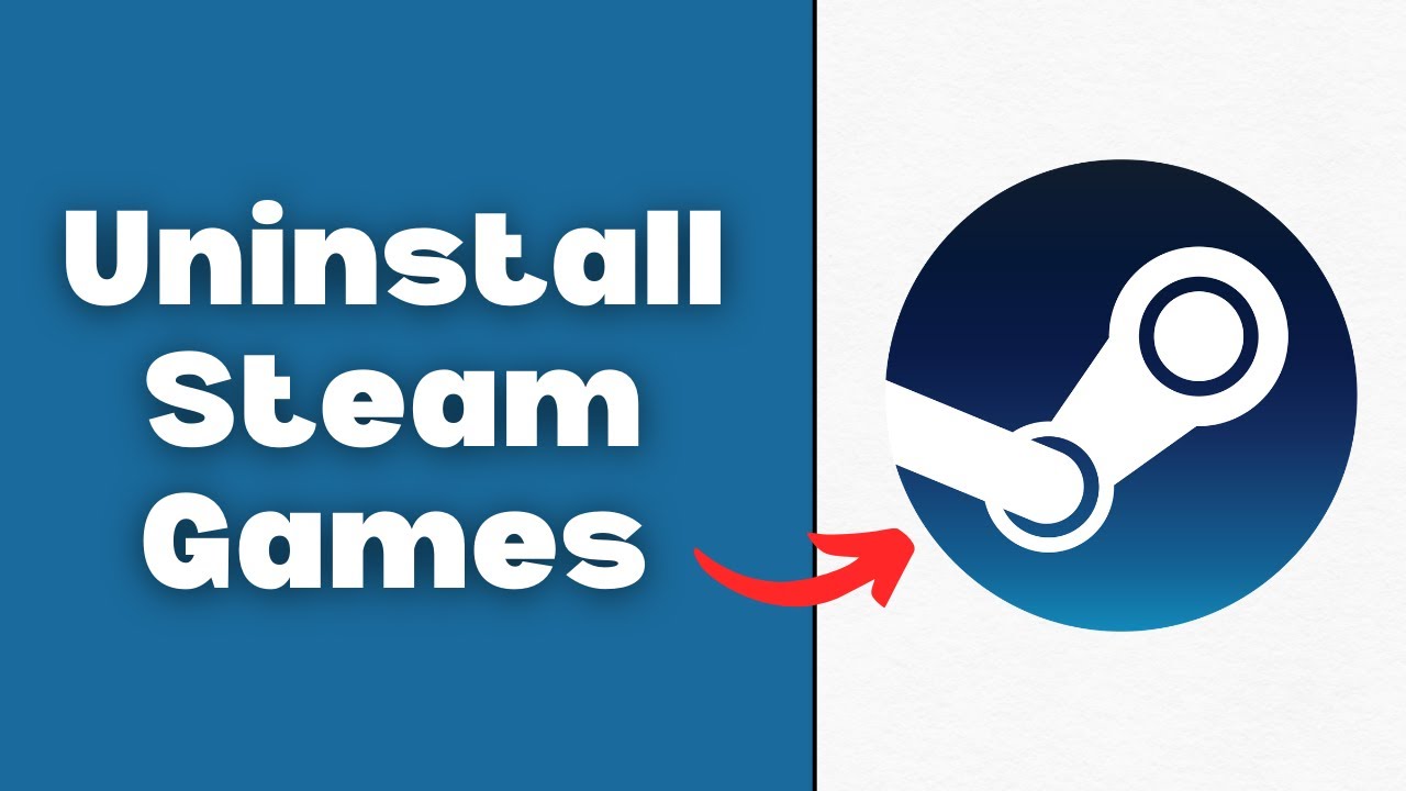 How To Uninstall Steam Games - Full Guide - YouTube