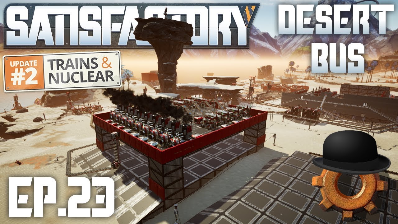 Building A High-Rise Iron Factory | Satisfactory Desert Bus Ep#23 ...