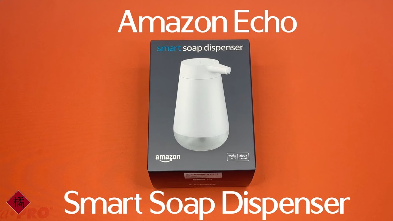 Amazon Echo Smart Soap Dispenser Unboxing - YouTube