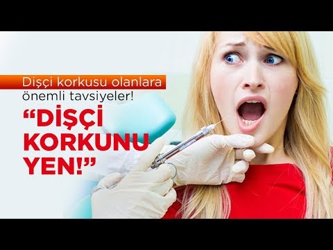 Dişçi korkusu olanlara önemli tavsiyeler. Dişçi korkunu yen!