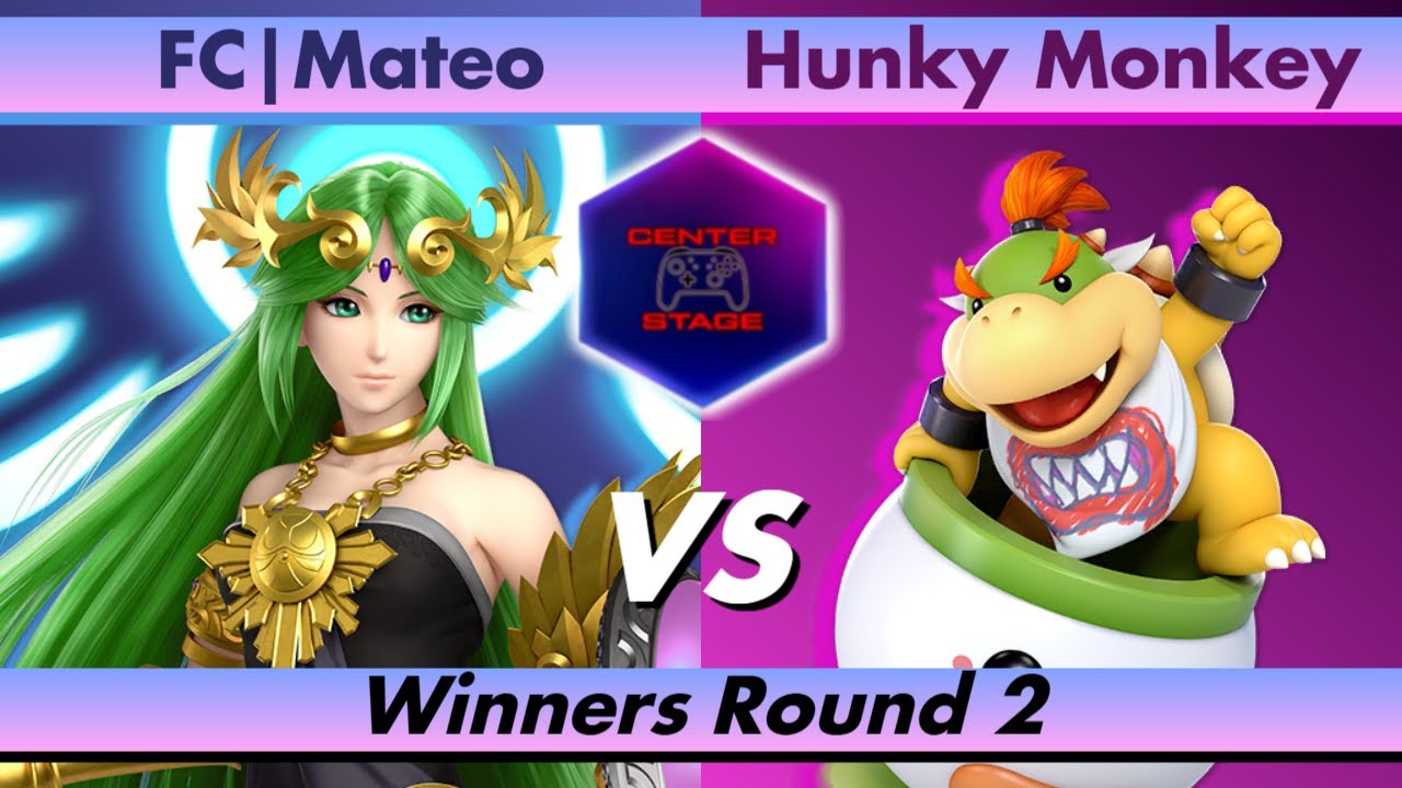 Center Stage #29 - FC Mateo (Palutena) vs Hunky Monkey (Bowser Jr ...