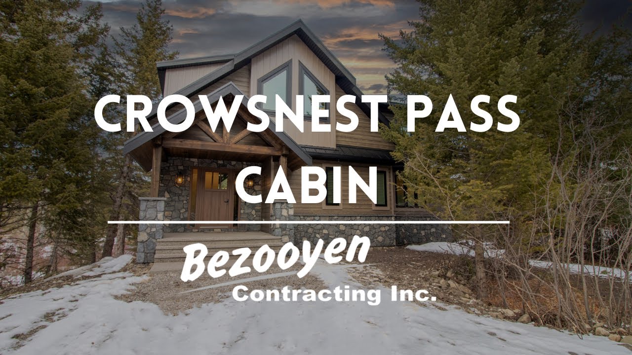 Crowsnest Pass Cabin - YouTube