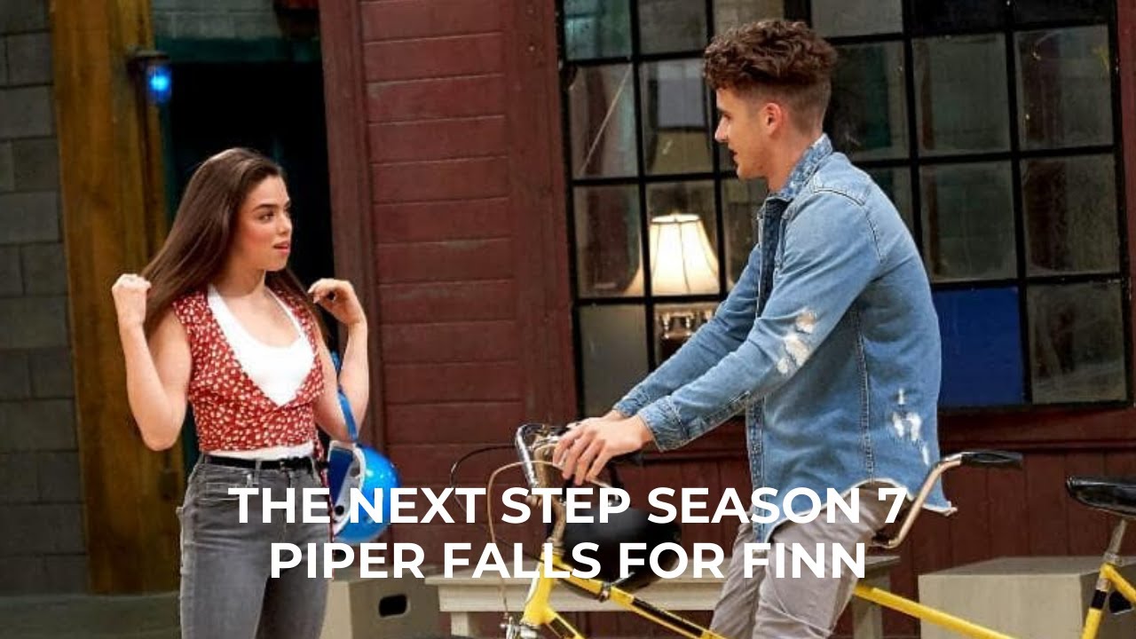 The Next Step Season 7- Piper falls for Finn - YouTube