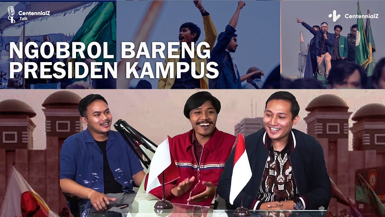 Ngobrol bareng Ketua BEM UI, Ketua DEMA UIN, dan Presma Trisakti 2019 ...