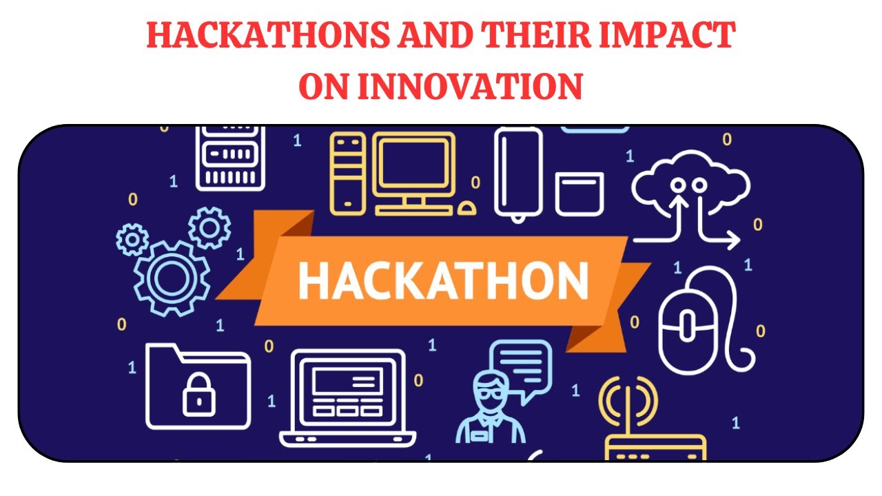 Hackathons and Their Impact on Innovation | Creativity and Innovation ...