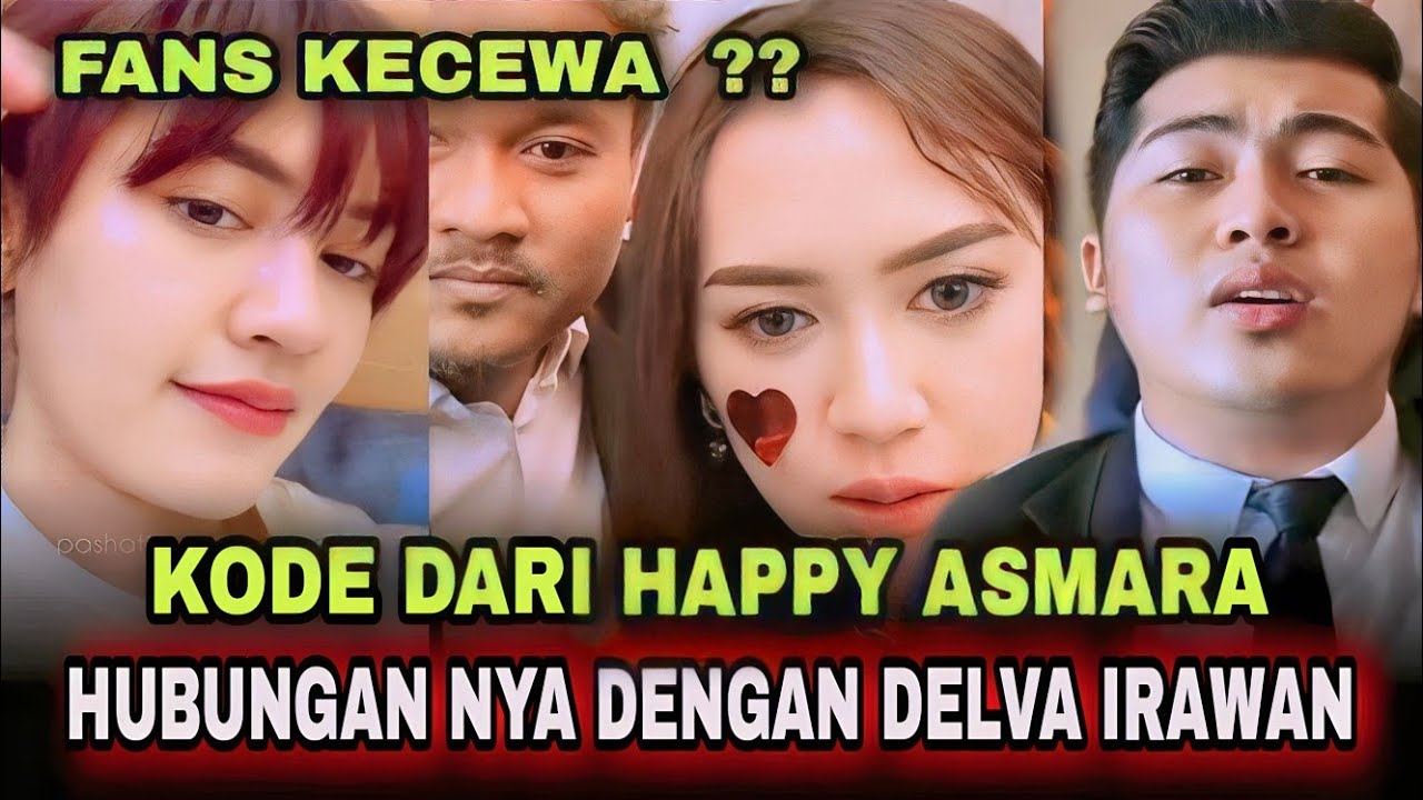 TERKUAK ! KODE Happy Asmara Dan Delva Irawan ... Ternyata Begini ...