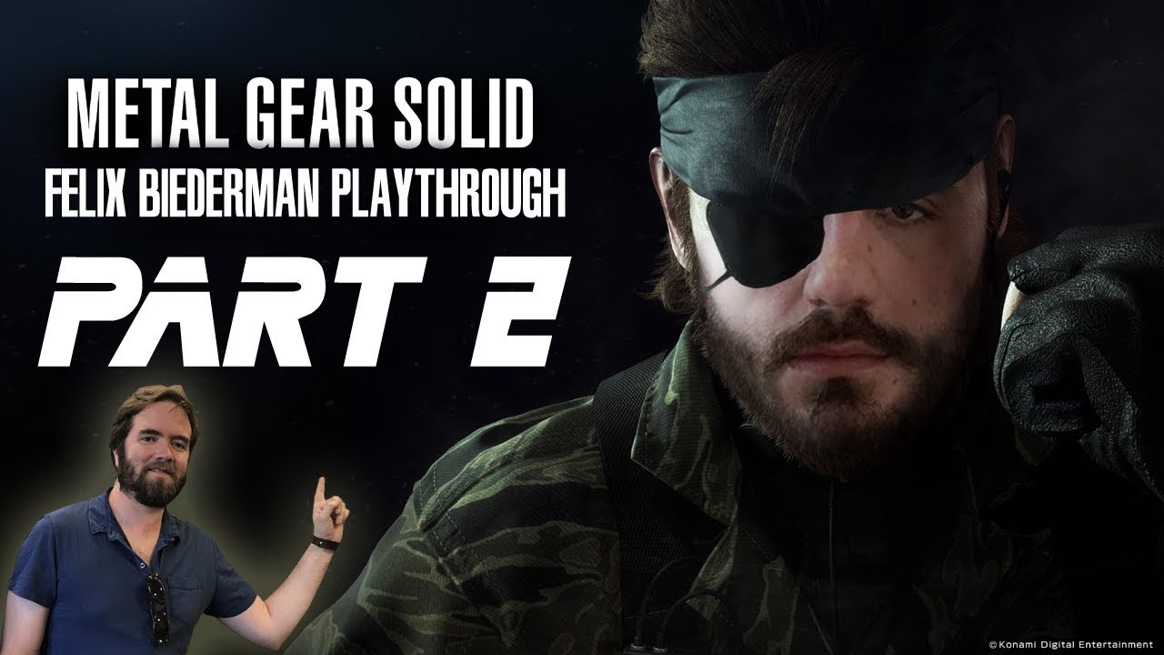 Felix's Metal Gear Solid Playthrough Part 2 feat. Will Menaker - YouTube