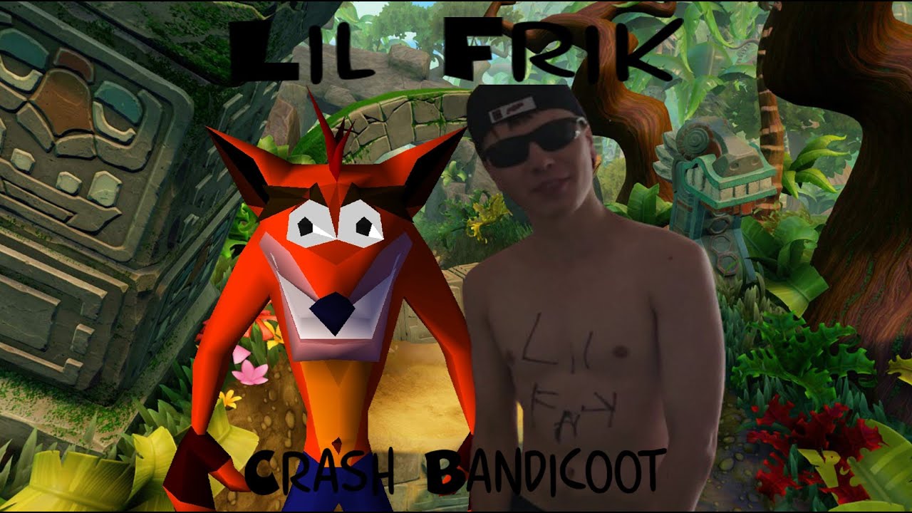 Lil Frik - Crash Bandicoot [OFFICIAL MUSIC VIDEO] - YouTube