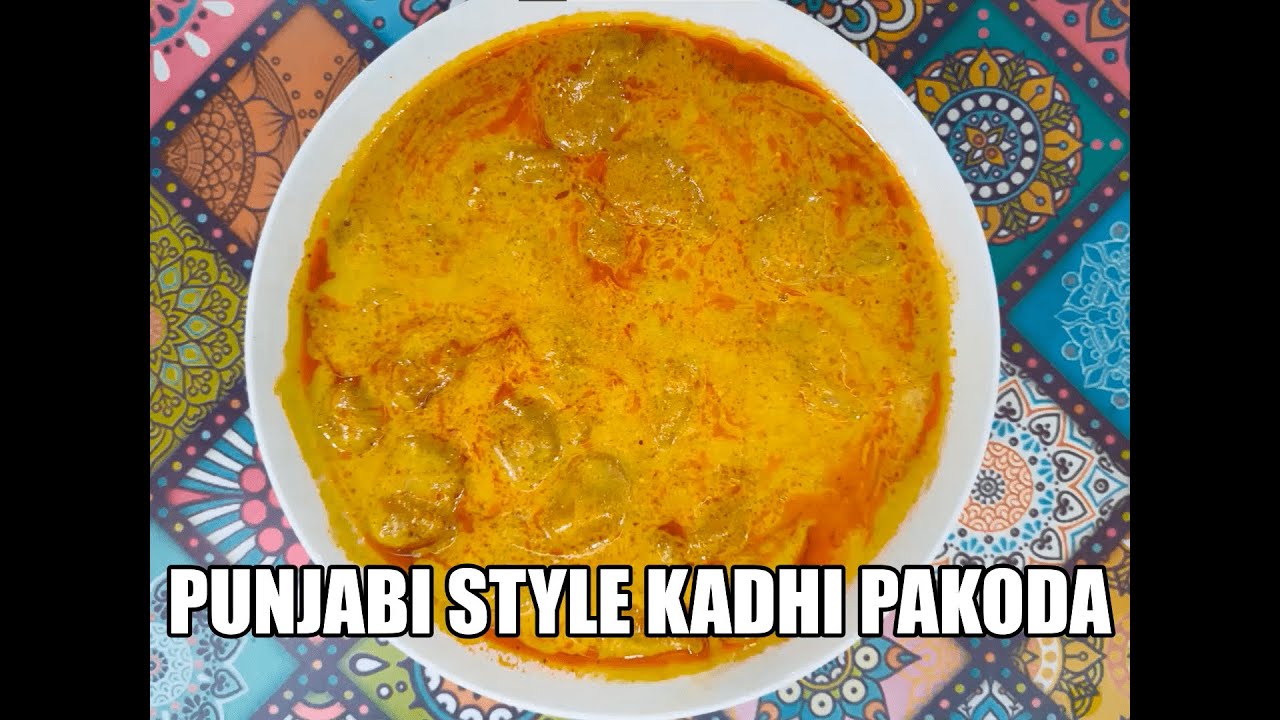 Kadhi pakoda recipe | Punjabi style kadhi pakoda | पंजाबी कढ़ी पकोड़ा ...