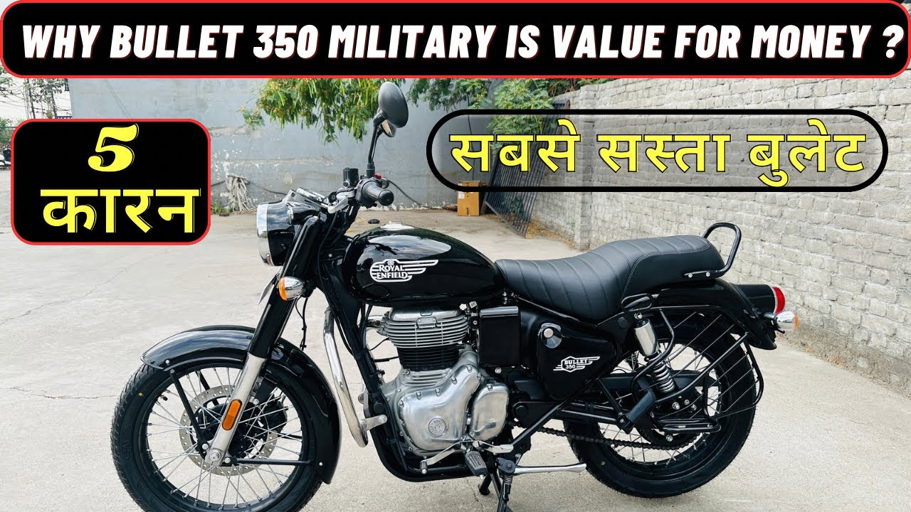 5 Reasons Why You Should Buy Bullet 350 Military In 2024 | Value for ...