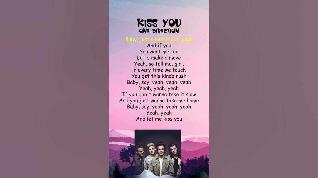 One Direction - Kiss You (Lyrics) #shorts - YouTube