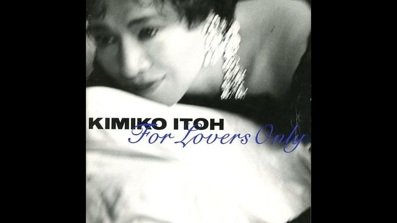 Kimiko Itoh - For Lovers Only [full album] - YouTube