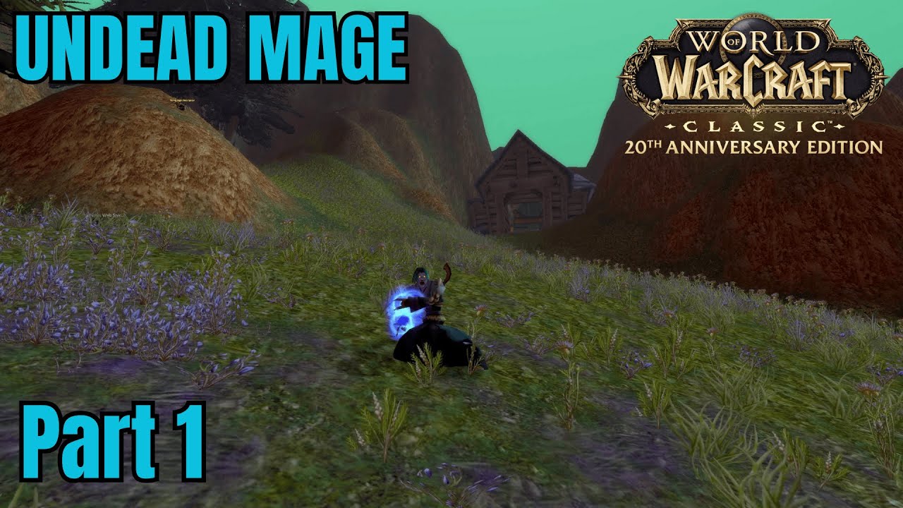 World of Warcraft: Anniversary - Chill Longplay - Undead Mage - Part 1 ...