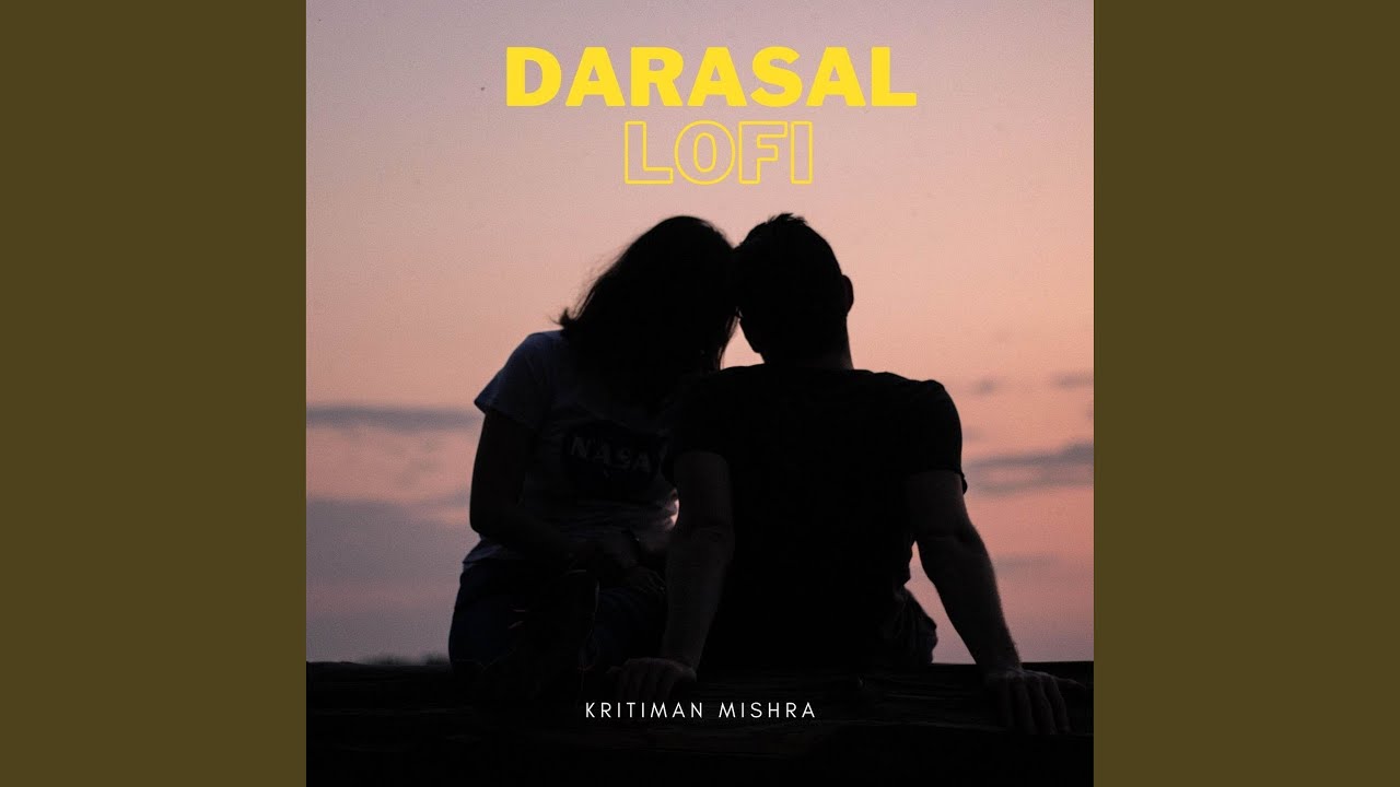 Darasal (Lofi) - YouTube Music