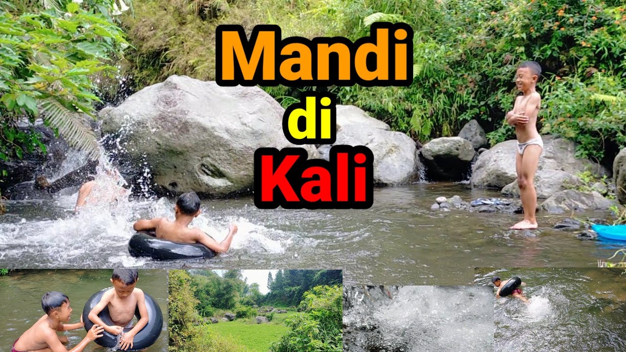 MANDI DI KALI SAMPAI MENGGIGIL - HAZIM ALI PETUALANG DAN PETANI JERUK ...