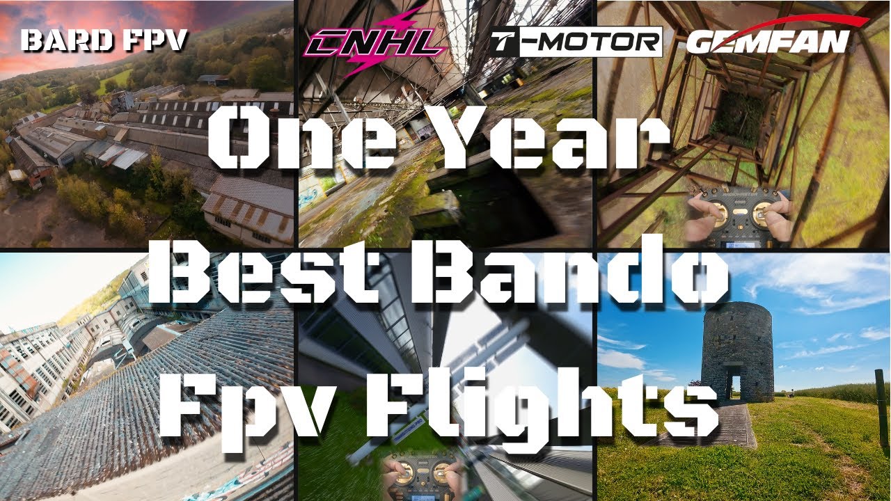 One Year Of Best BandO Fpv flights - Fpv FreeStyle - YouTube