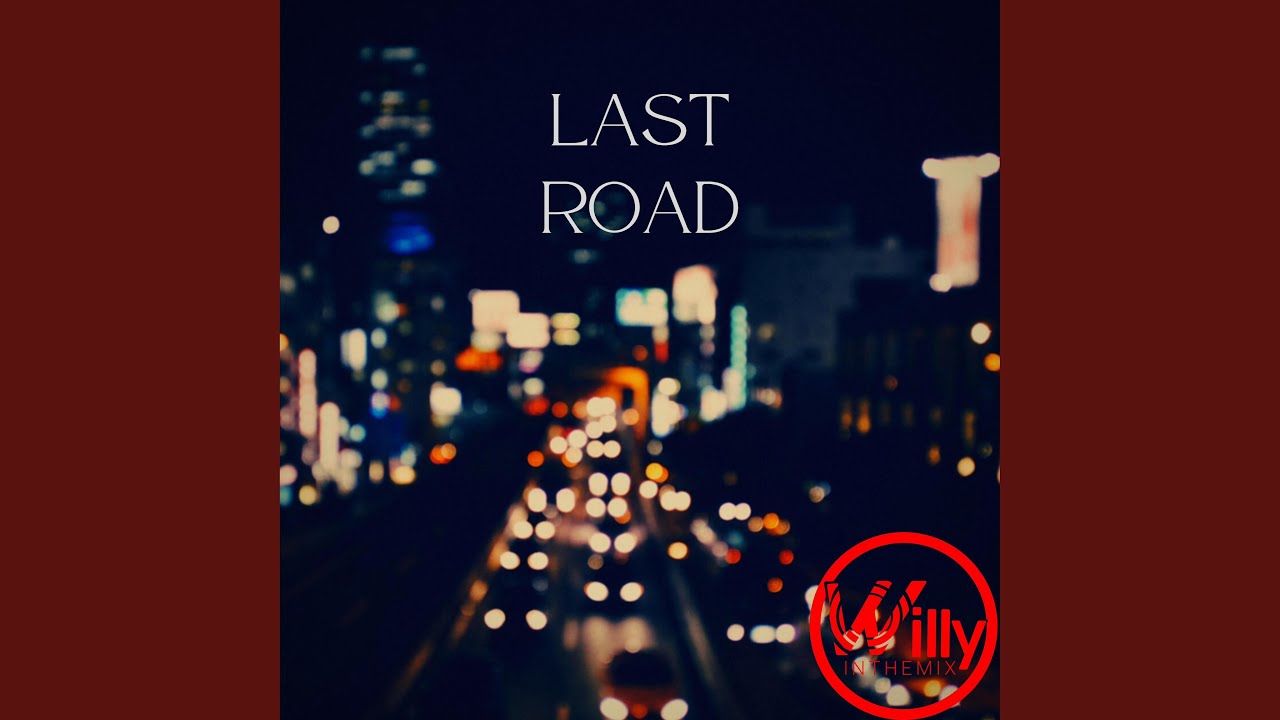 Last Road - YouTube