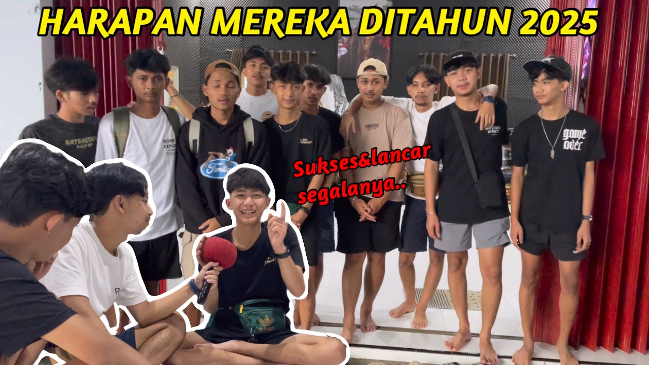 HARAPAN MEREKA DITAHUN 2025 - YouTube